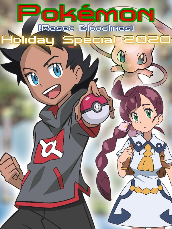Holiday Special 2020 | Pokemon Reset Bloodlines Wiki | Fandom