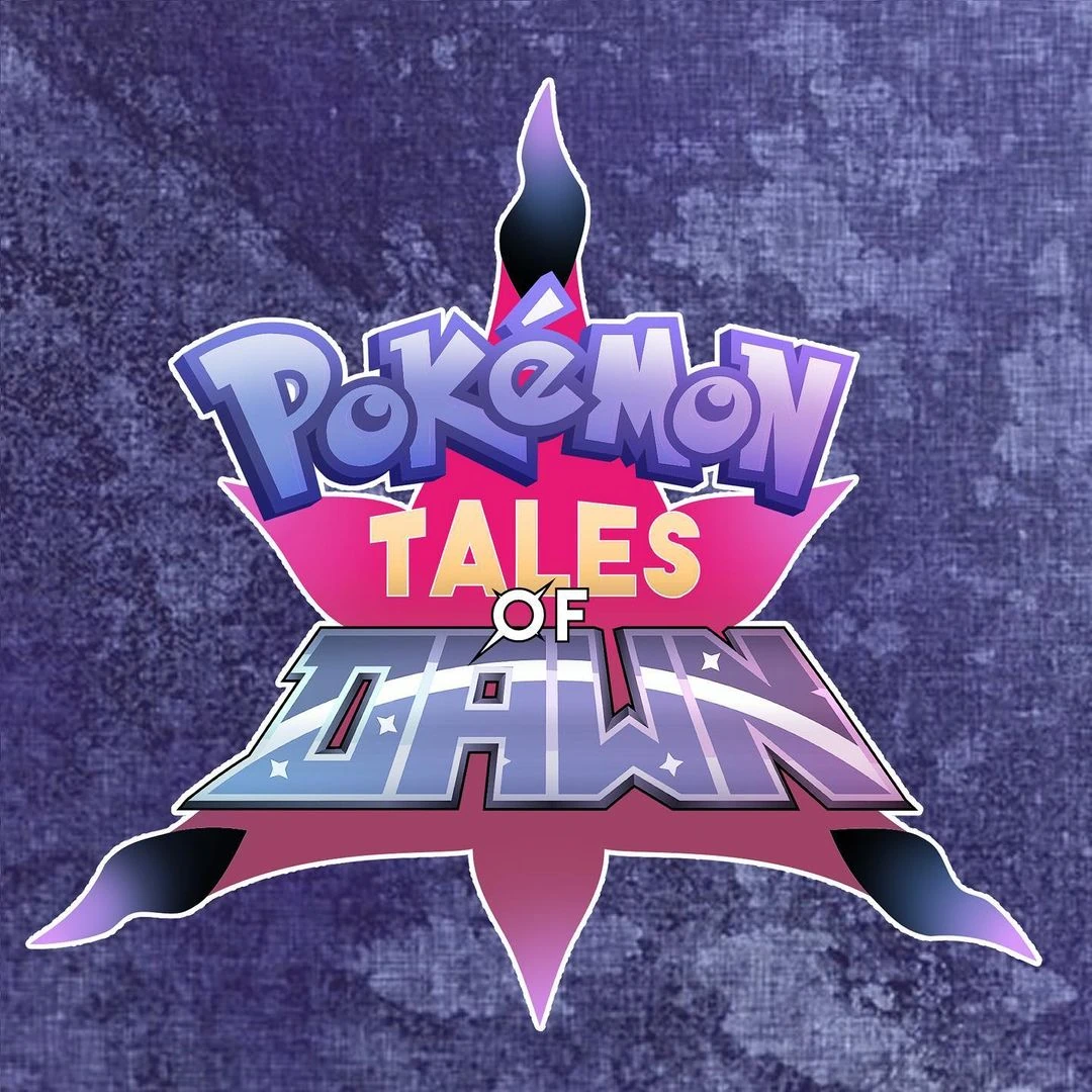 Pokémon Tales of Dawn | Wiki Pokémon Tales of Dawn | Fandom