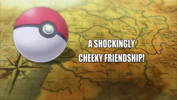 A Shockingly Cheeky Friendship! | Pokémon Wiki | Fandom