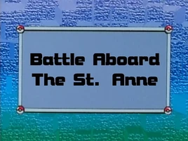 Battle Aboard the St. Anne | Pokémon Wiki | Fandom