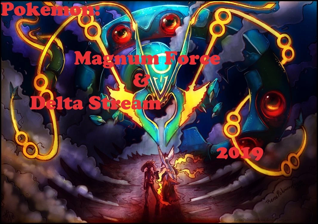 Pokémon Magnum Force & Delta Stream | PokéFanon | Fandom
