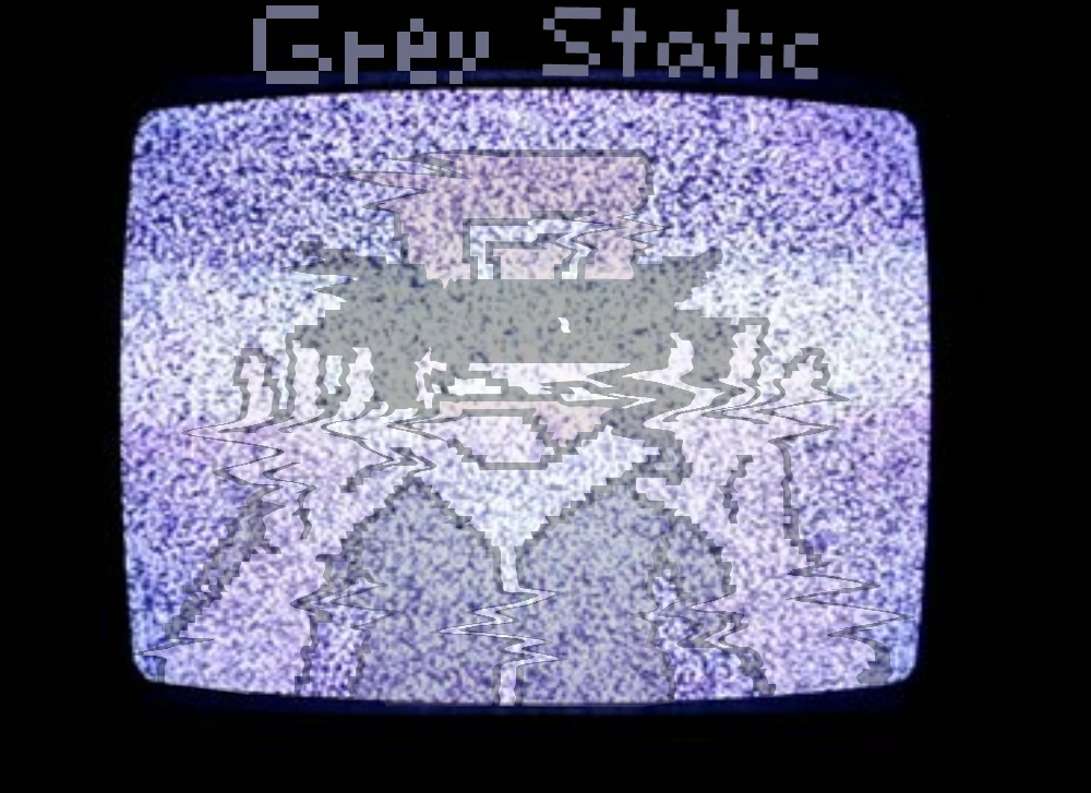 Grey Static | Pokepasta Wiki | Fandom