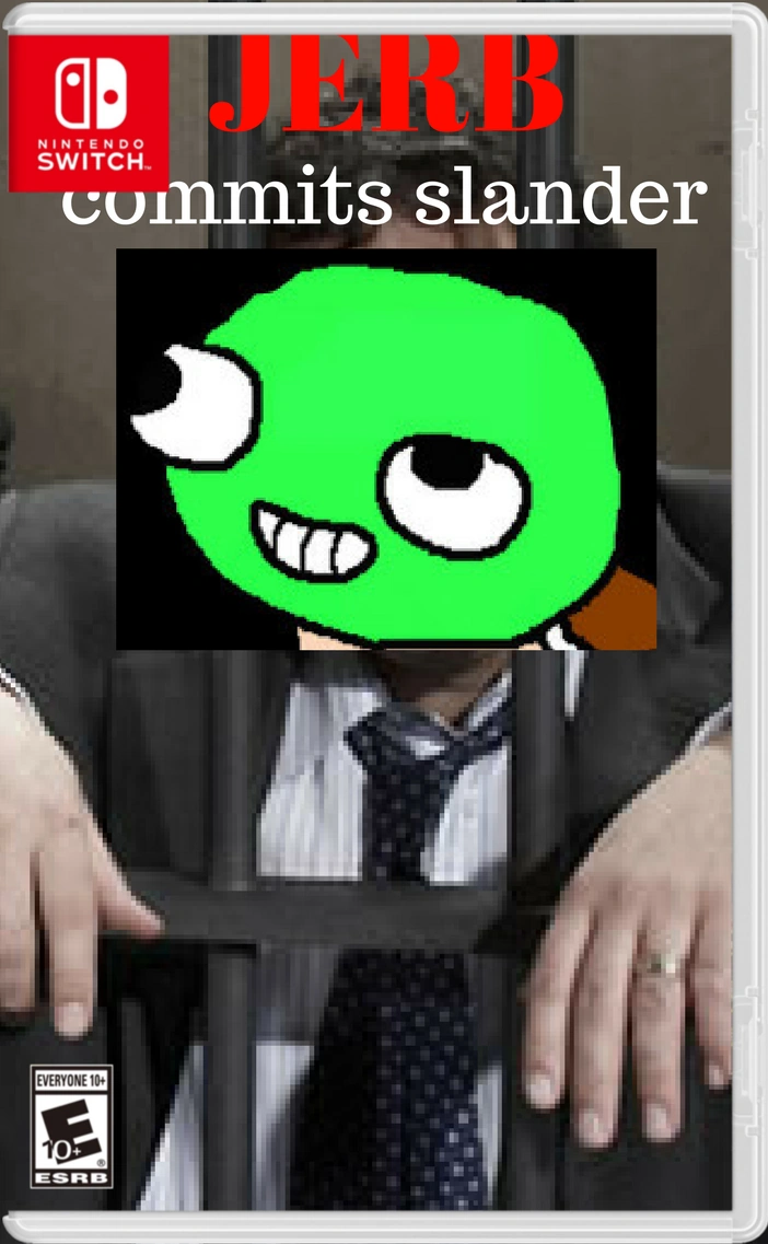 Jerb Commits Slander | Pokle's Non Original Wiki | Fandom