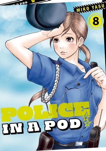 Volumen 8 | Wiki Police in a pod | Fandom