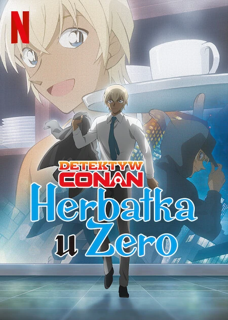 Detektyw Conan: Herbatka u Zero | Encyklopedia polskiego dubbingu | Fandom