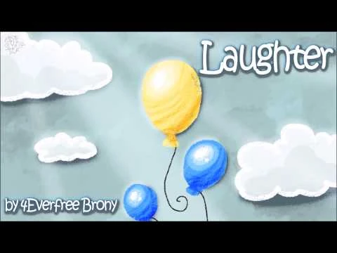 Laughter (4EverfreeBrony song) | Pony Music Library Wiki | Fandom