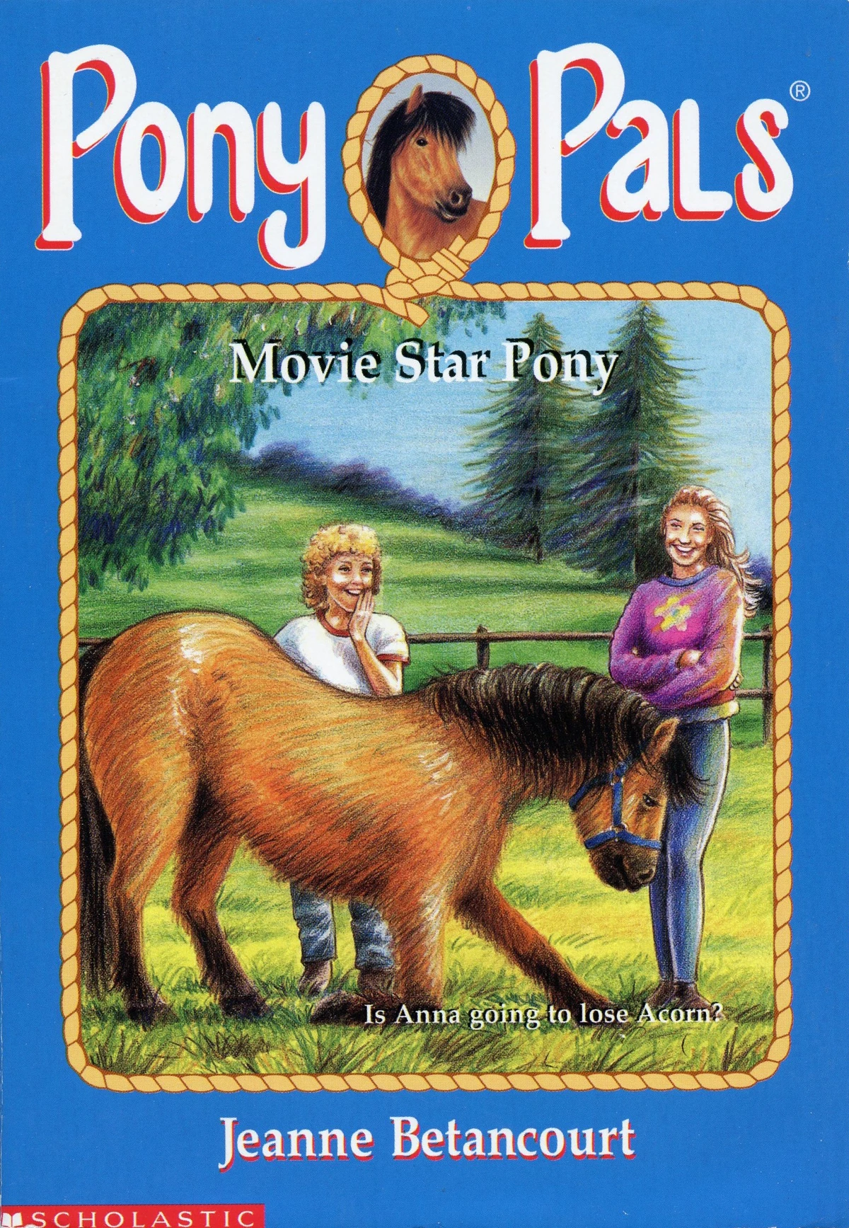 Movie Star Pony | Pony Pals by Jeanne Betancourt Wiki | Fandom