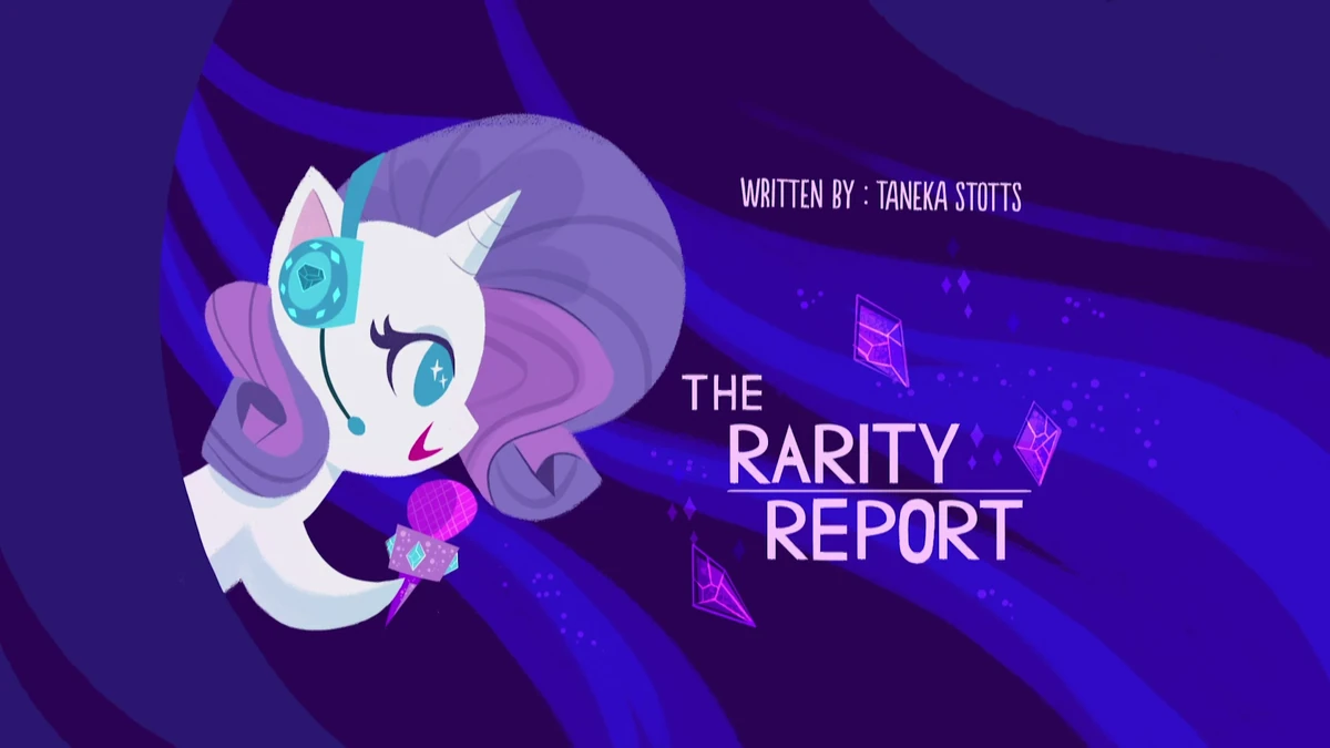 The Rarity Report | My Little Pony: Pony Life Wiki | Fandom