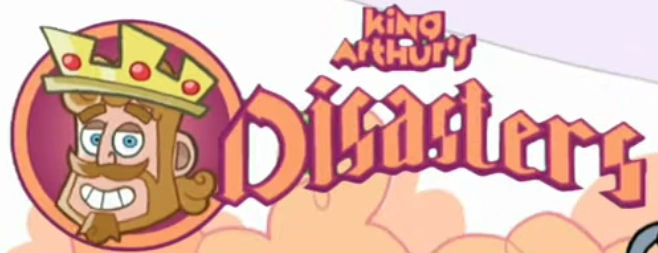 King Arthur's Disasters | Pop Stars Programs 1959-2024 Wiki | Fandom