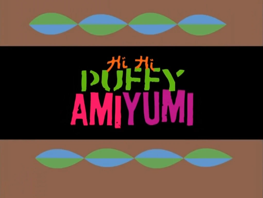 Hi Hi Puffy AmiYumi | Pop Stars Programs 1959-2024 Wiki | Fandom