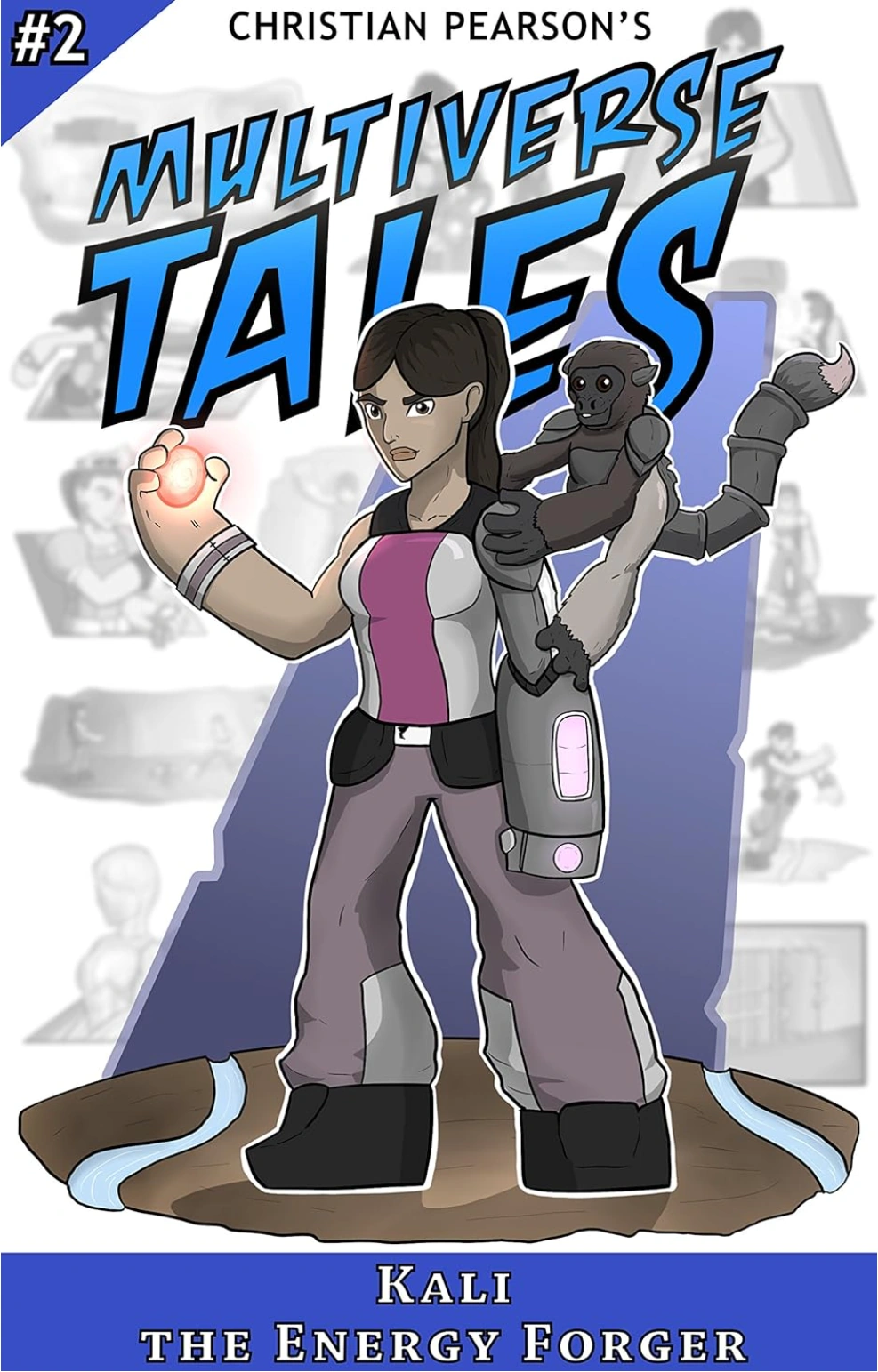 Multiverse Tales Volume 2: Kali The Energy Forger | PopCross Studios ...