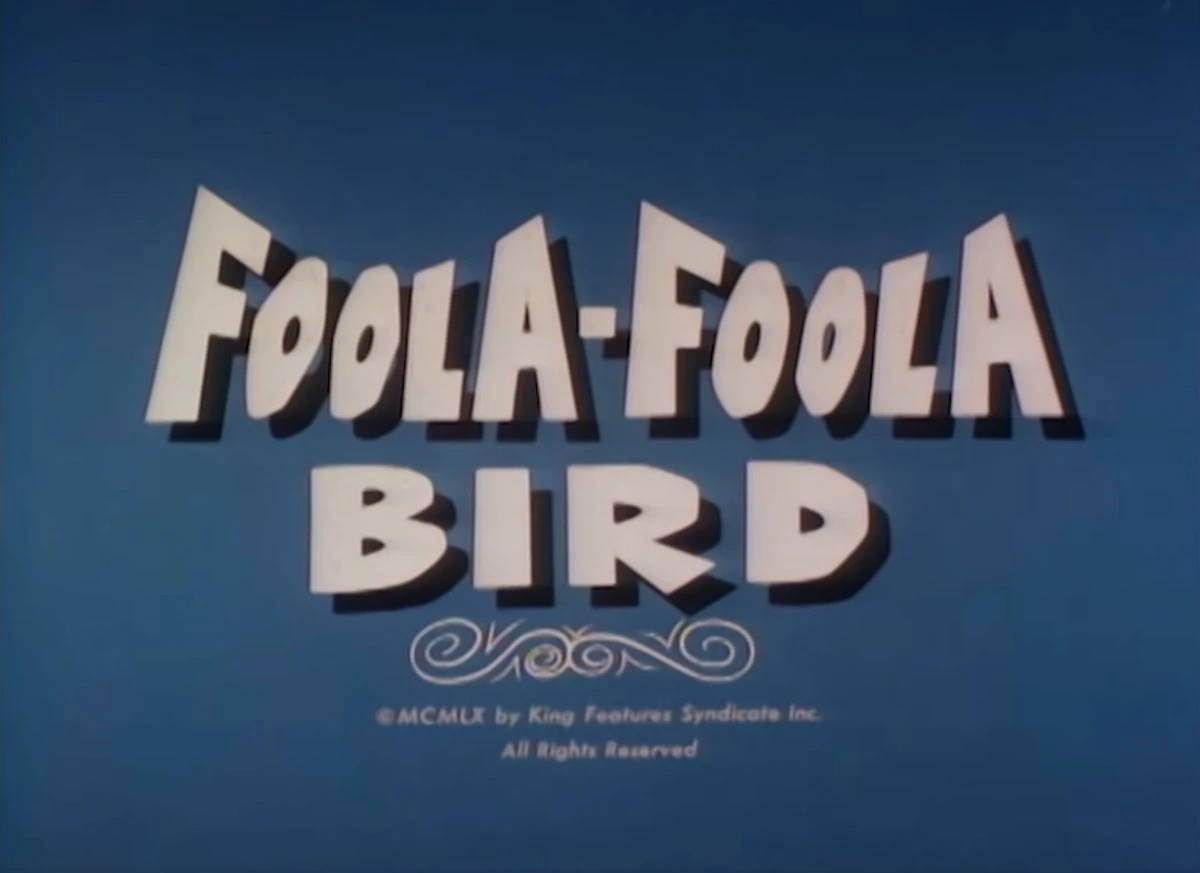 Foola-Foola Bird | Popeye the Sailorpedia | Fandom