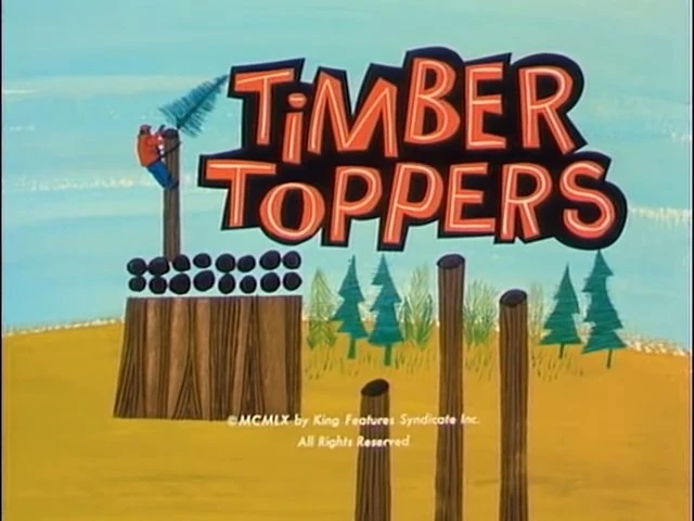Timber Toppers | Popeye the Sailorpedia | Fandom