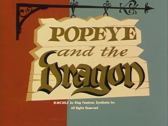 Popeye and the Dragon | Popeye the Sailorpedia | Fandom