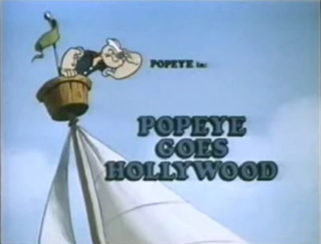 Popeye Goes Hollywood | Popeye the Sailorpedia | Fandom