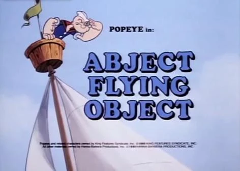 Abject Flying Object | Popeye the Sailorpedia | Fandom