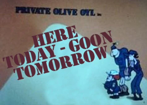Here Today - Goon Tomorrow | Popeye the Sailorpedia | Fandom