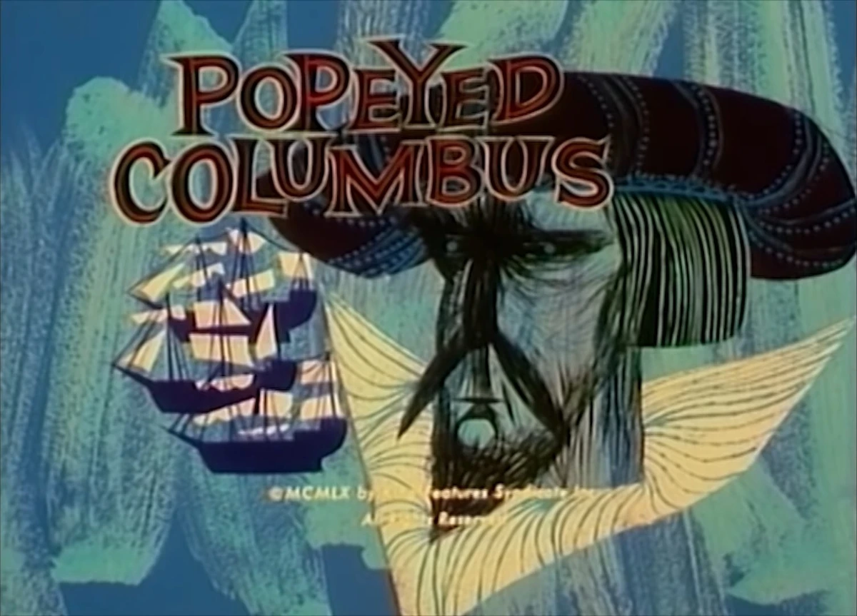 Popeyed Columbus | Popeye the Sailorpedia | Fandom