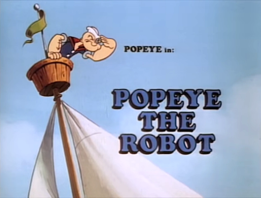 Popeye the Robot | Popeye the Sailorpedia | Fandom