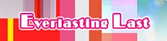Everlasting Last | Pop'n Music Wiki | Fandom