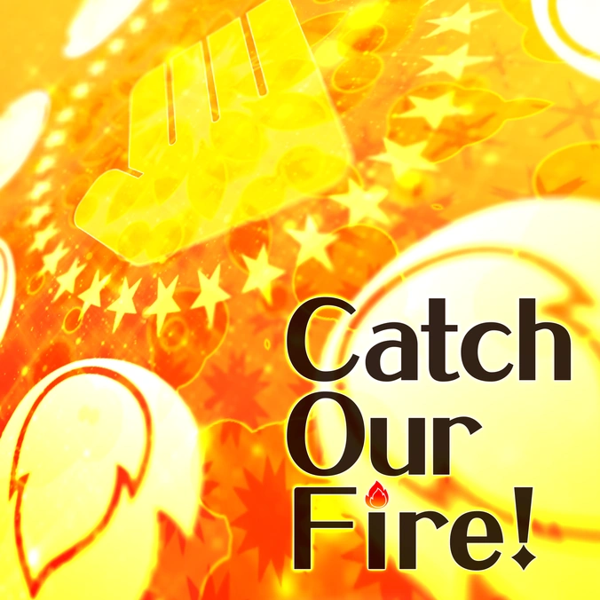 Catch Our Fire! | Pop'n Music Wiki | Fandom