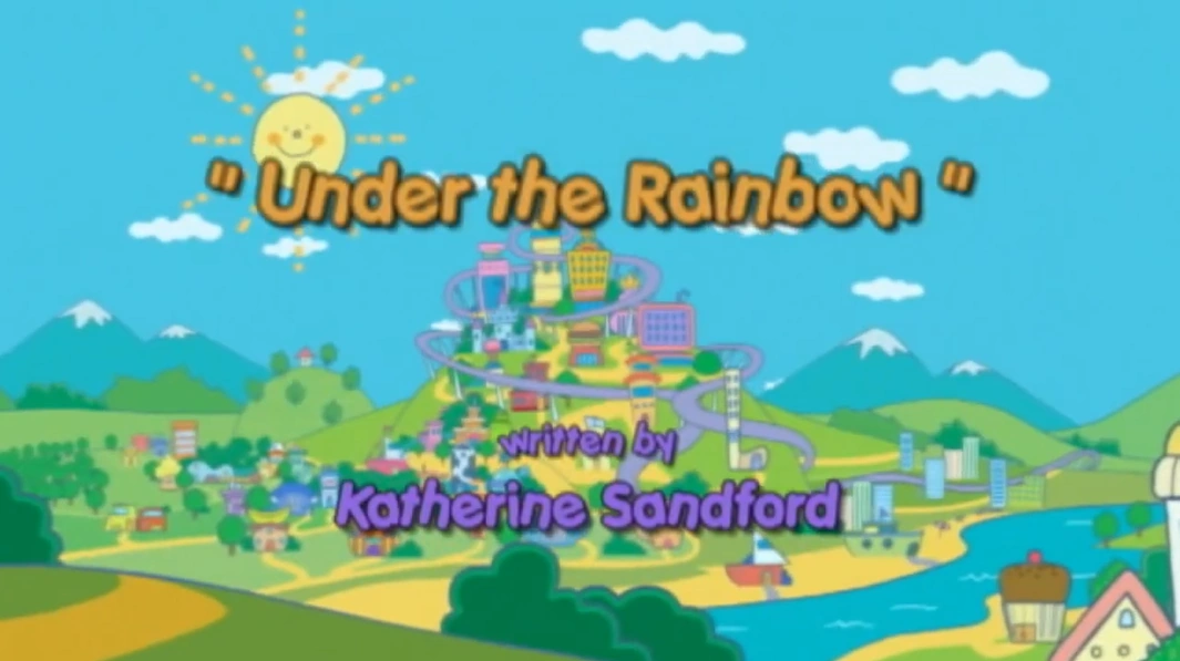 Under the Rainbow | Poppets Town Wiki | Fandom