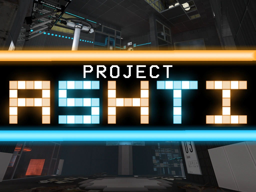 Project ASHTI | Portal Mods Wiki | Fandom