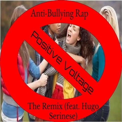 Anti-Bullying Rap: The Remix | Positive Voltage Wiki | Fandom