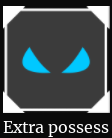 Extra Possess | Possesor Wiki | Fandom