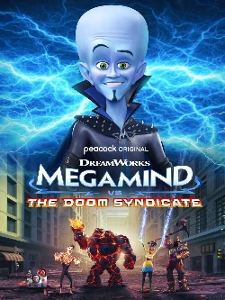 Megamind vs. the Doom Syndicate (2024) | Post Credits Scene Wiki | Fandom