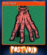 Bulb Hand | Post Void Wiki | Fandom