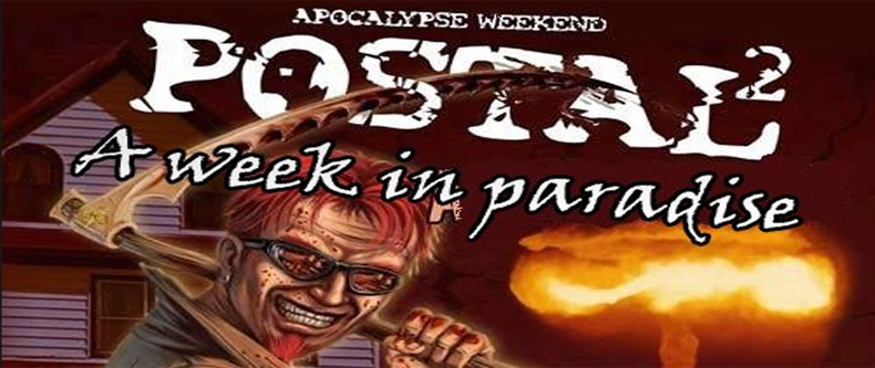 Postal 2: A Week in Paradise | Postal вики | Fandom