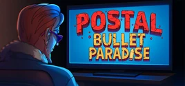 POSTAL: Bullet Paradise | Postal Wiki | Fandom