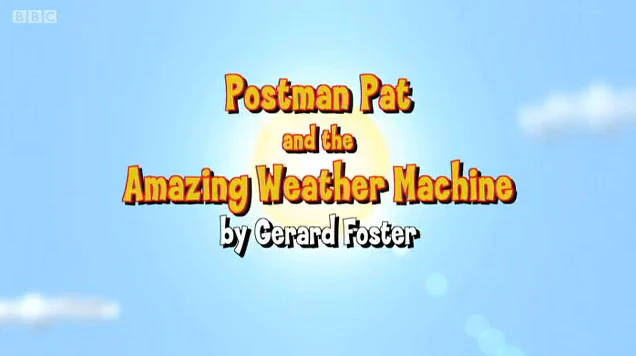Postman Pat and the Amazing Weather Machine | Postman Pat Wiki | Fandom