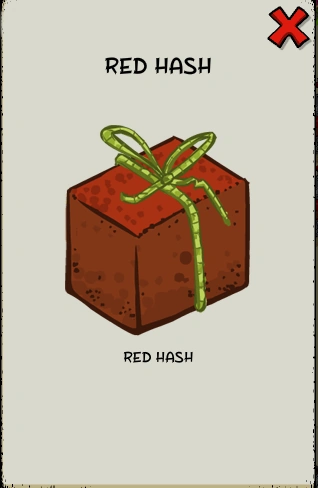 Red Hash | Pot Farm Wiki | Fandom