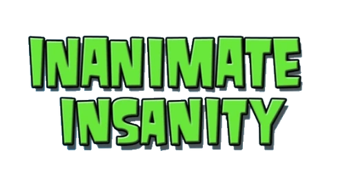 Inanimate Insanity | Power Level World Wiki | Fandom