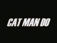 Cat Man Do/Gallery | Powerpuff Girls Wiki | Fandom