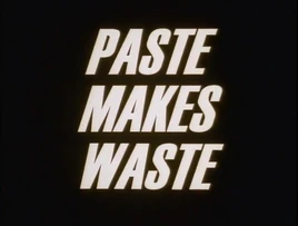 Paste Makes Waste | Powerpuff Girls Wiki | Fandom