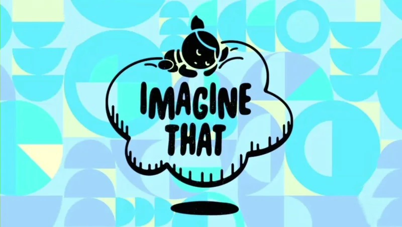 Imagine That | Powerpuff Girls Wiki | Fandom