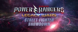 Power Rangers Legacy Wars - Street Fighter Showdown | RangerWiki | Fandom