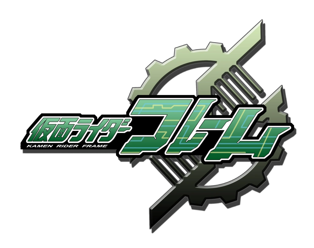 Kamen Rider Frame | Power-Rangers.4 Wiki | Fandom