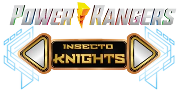 Power Rangers: Insecto-Knights | Power Rangers Fanon Wiki | Fandom