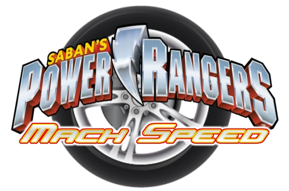 Power Rangers Mach Speed | Power Rangers Fanon Wiki | Fandom