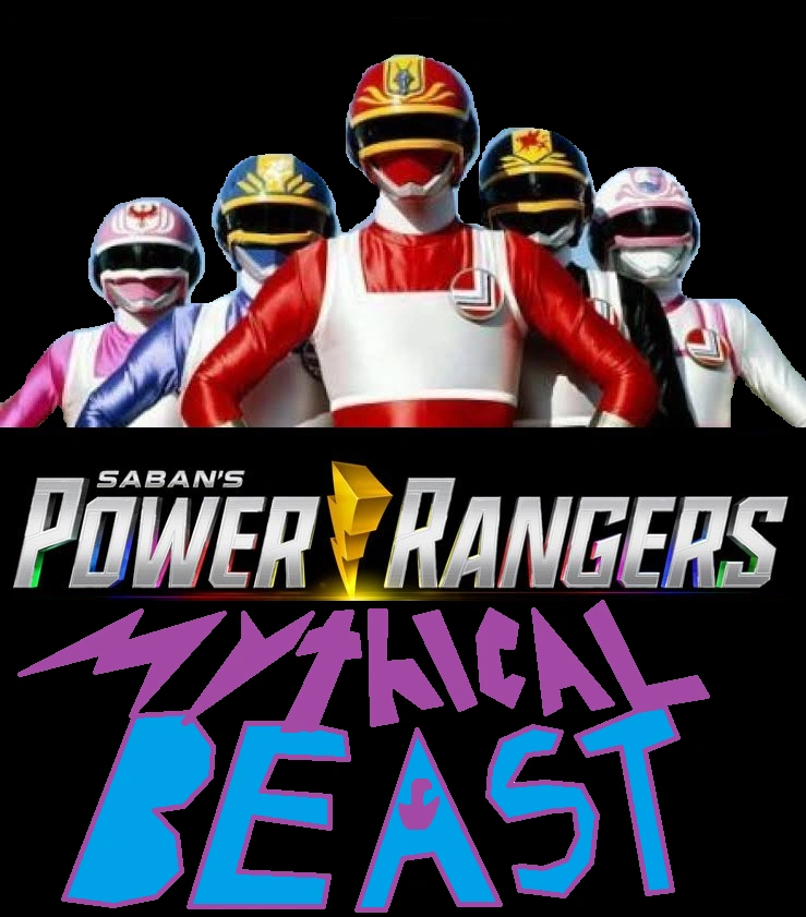 Power Rangers Mythical Beast | Power Rangers Fanon Wiki | Fandom