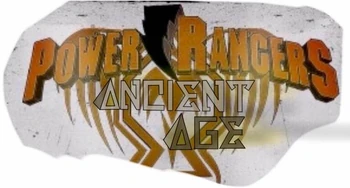 Power Rangers Ancient Age | Power Rangers Fanon Wiki | Fandom