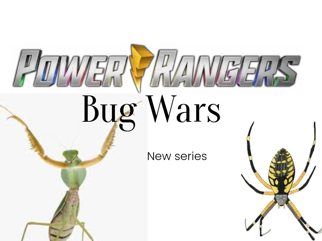 Power Rangers-Bug wars | Power Rangers Fanon Wiki | Fandom