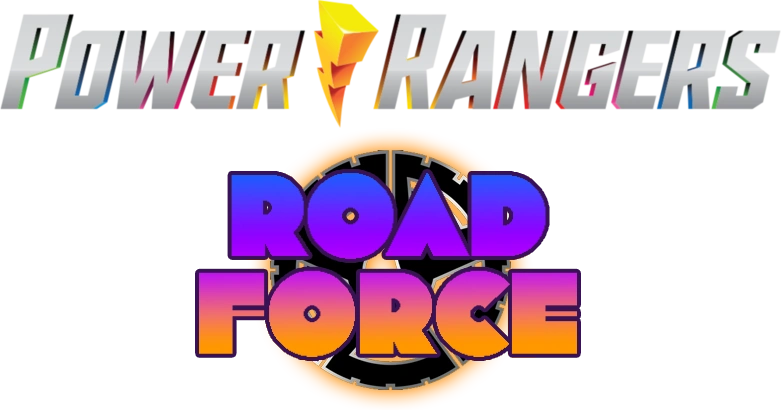 Power Rangers Road Force | Power Rangers Fanon Wiki | Fandom