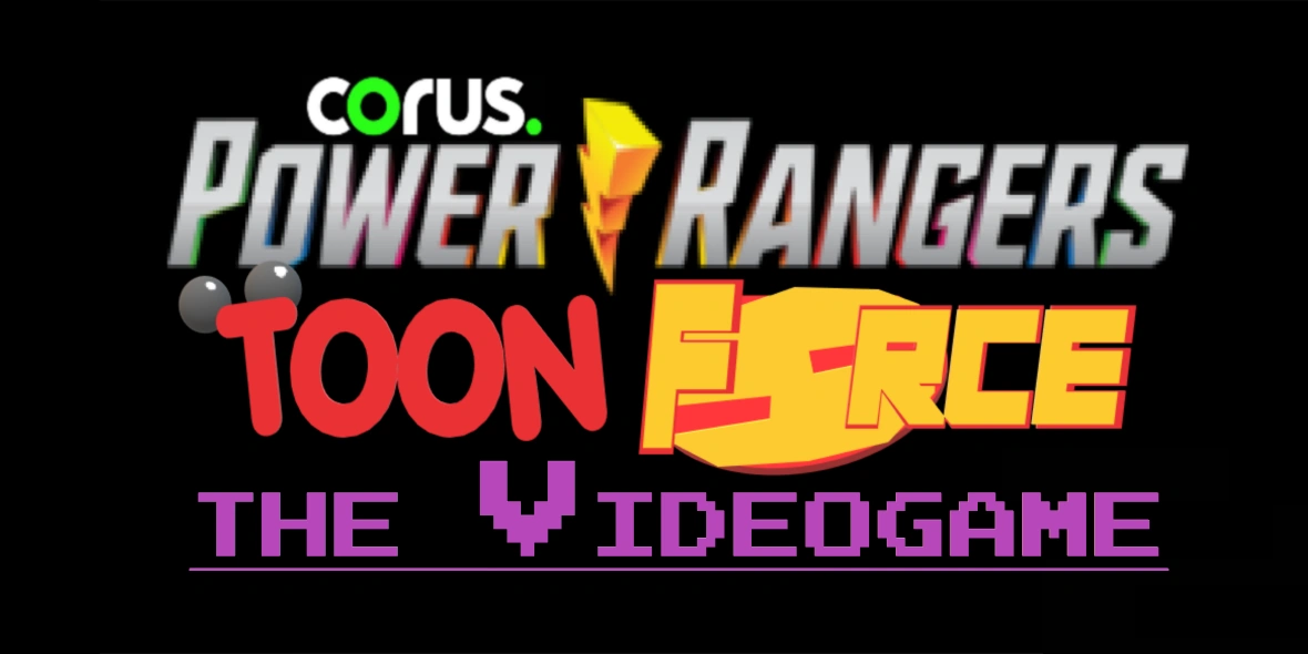 PR Toon Force: the Videogame | Power Rangers Fanon Wiki | Fandom