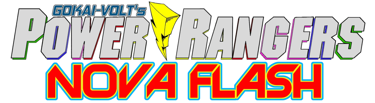 Power Rangers Nova Flash | Power Rangers Fanon Wiki | Fandom