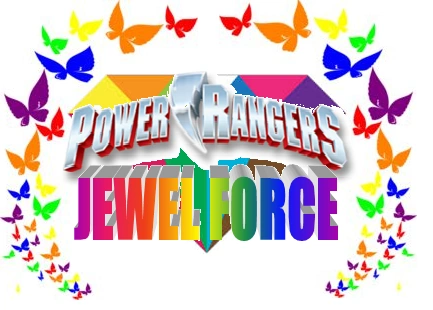 Power Rangers Jewel Force (LeenaCandy) | Power Rangers Fanon Wiki | Fandom